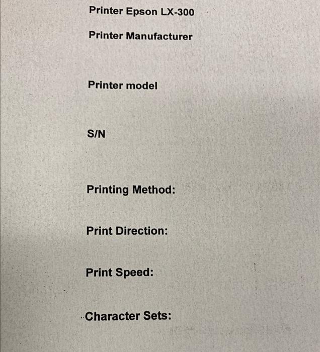 Solved Printer Epson LX-300 Printer Manufacturer Printer | Chegg.com