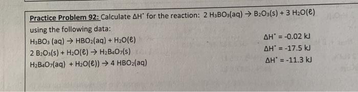 Solved Practice Problem 92: Calculate AH' for the reaction: | Chegg.com