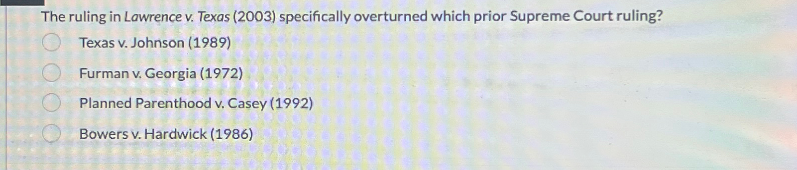 Solved The ruling in Lawrence v. ﻿Texas (2003) ﻿specifically | Chegg.com