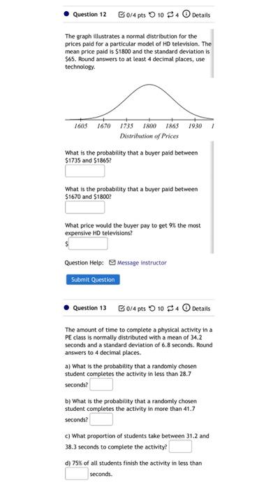 Solved The graph Ilustrates a normal distribution for the | Chegg.com