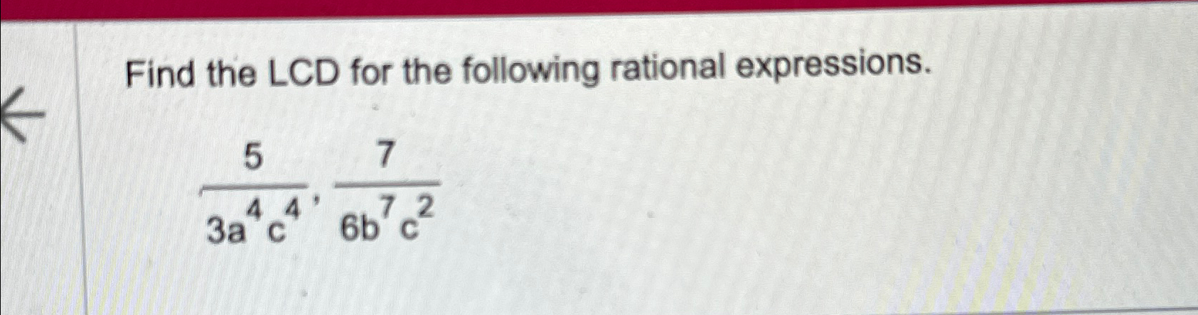 Solved Find the LCD for the following rational | Chegg.com
