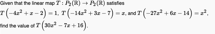 Solved Given that the linear map T:P2(R)→P2(R) | Chegg.com