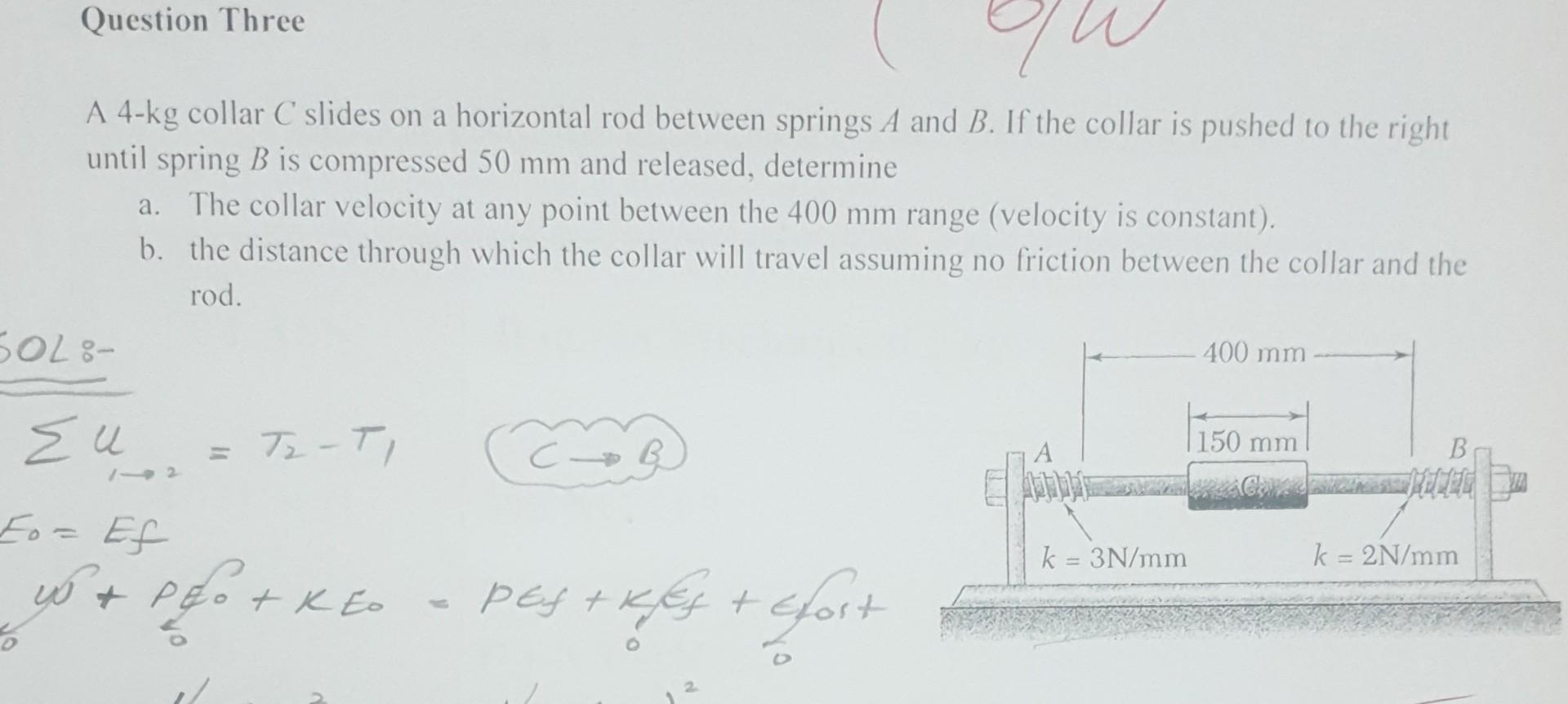Solved A 4-kg collar C slides on a horizontal rod between | Chegg.com
