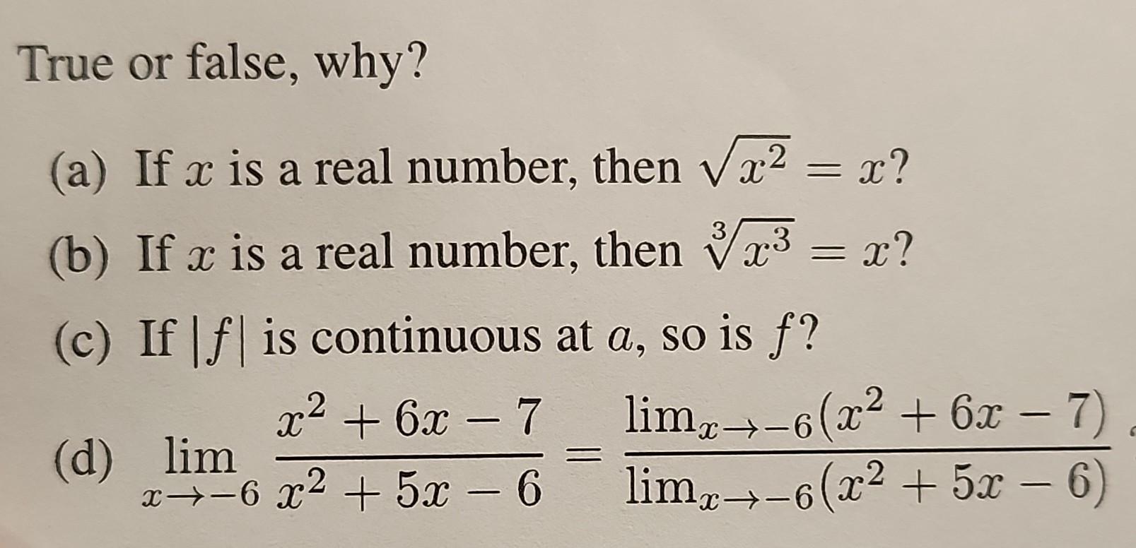 Solved - True or false, why? (a) If x is a real number, then | Chegg.com