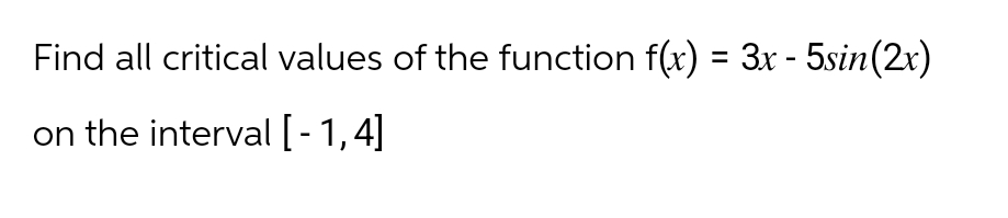 Solved Find all critical values of the function | Chegg.com