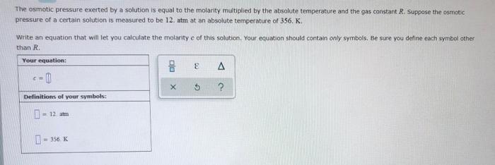 Solved The osmotic pressure exerted by a solution is equal | Chegg.com