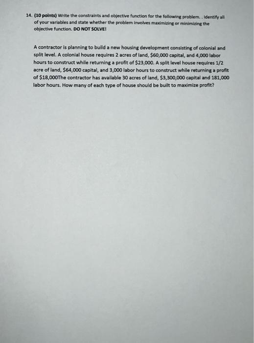 Solved 13. (10 points) Write the constraints and objective | Chegg.com