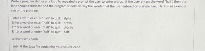 Solved Write a program that uses a loop to repeatedly prompt | Chegg.com