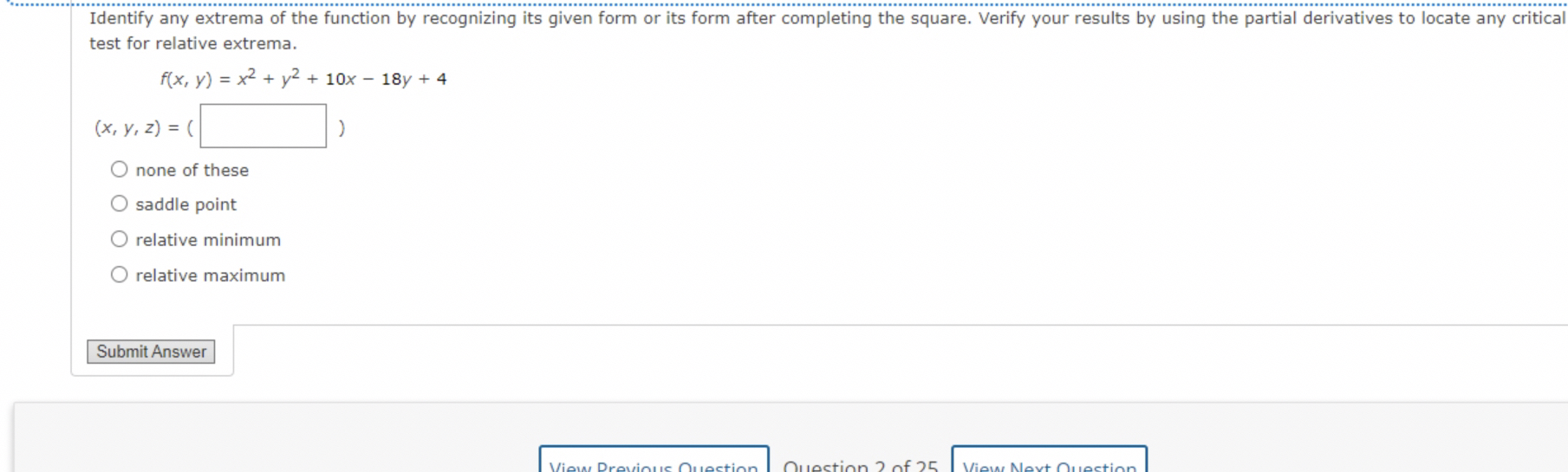 Solved Identify any extrema of the function by recognizing | Chegg.com