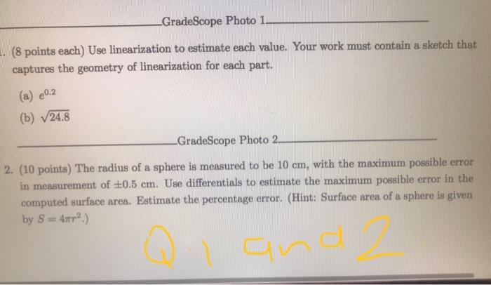 Solved GradeScope Photo 1. 1. (8 points each) Use | Chegg.com