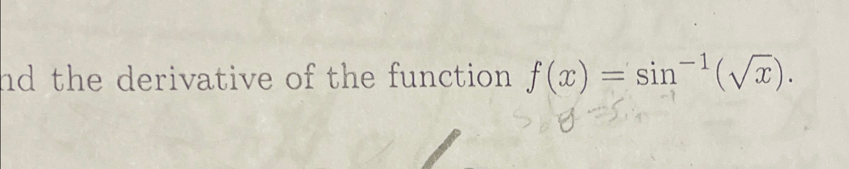 Solved ad the derivative of the function f(x)=sin-1(x2). | Chegg.com