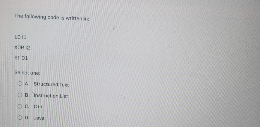 Solved The following code is written in:LD I1XOR I2ST | Chegg.com