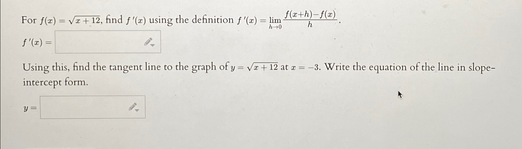 Solved For f(x)=x+122, ﻿find f'(x) ﻿using the definition | Chegg.com