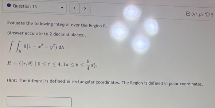 Solved Evaluate the following integral over the Region R. | Chegg.com