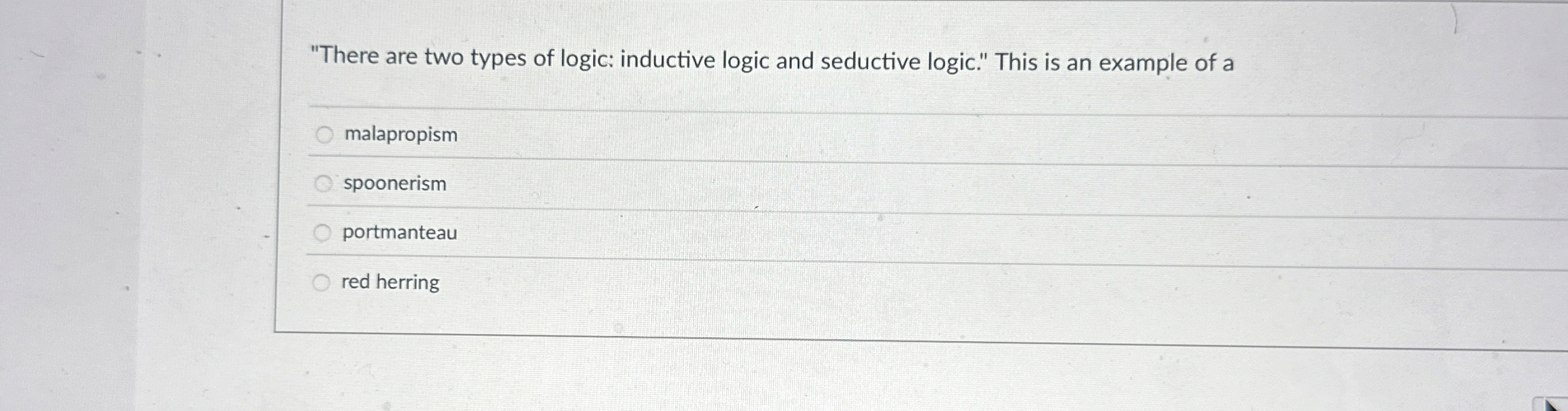 Solved "There are two types of logic: inductive logic and | Chegg.com