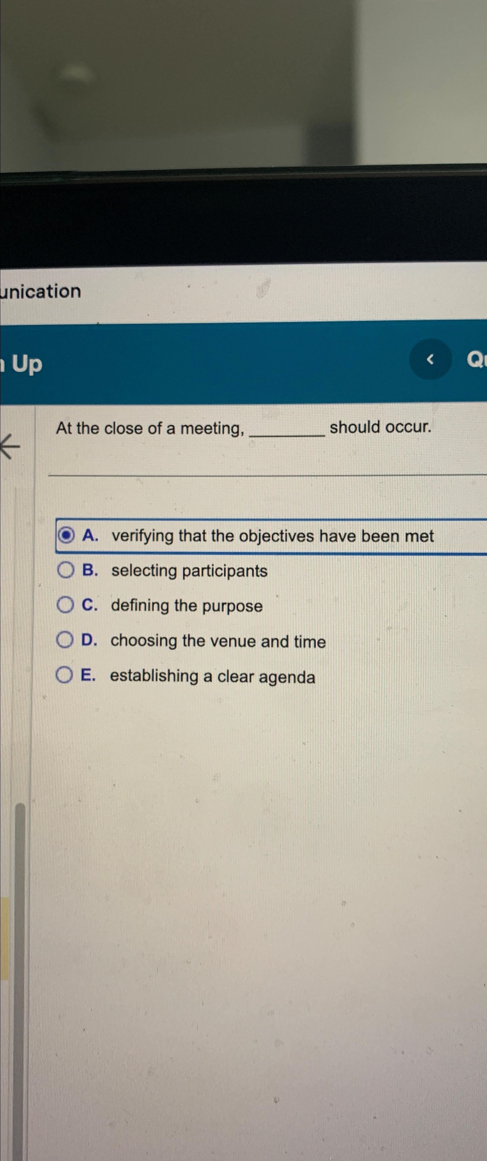 Solved At the close of a meeting, should occur.A. ﻿verifying | Chegg.com