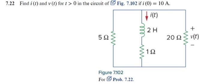 Solved 1.22 Find i(t) and v(t) for t>0 in the circuit of | Chegg.com