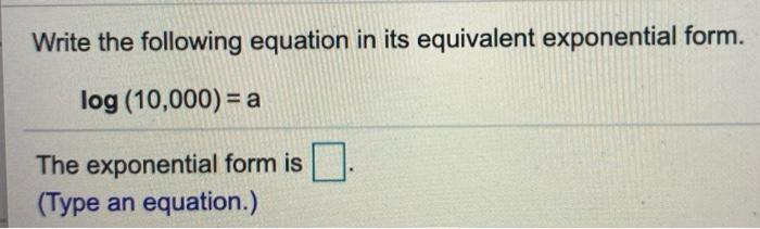 Solved Write the following equation in its equivalent | Chegg.com