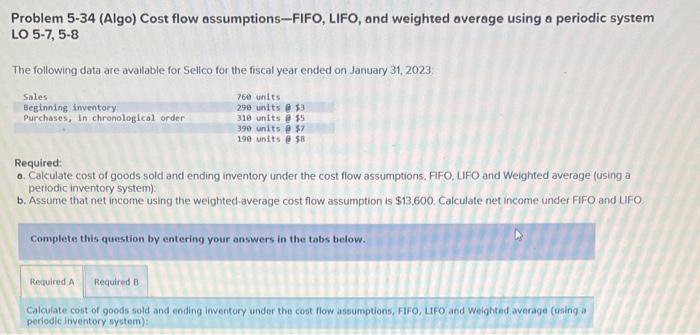Solved Problem 5-34 (Algo) Cost flow assumptions-FIFO, LIFO, | Chegg.com