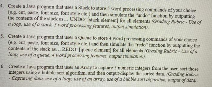 Solved a 4. Create a Java program that uses a Stack to store | Chegg.com