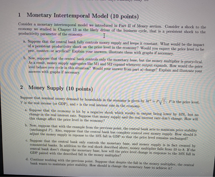 Solved 1 Monetary Intertemporal Model 10 Points Consider A