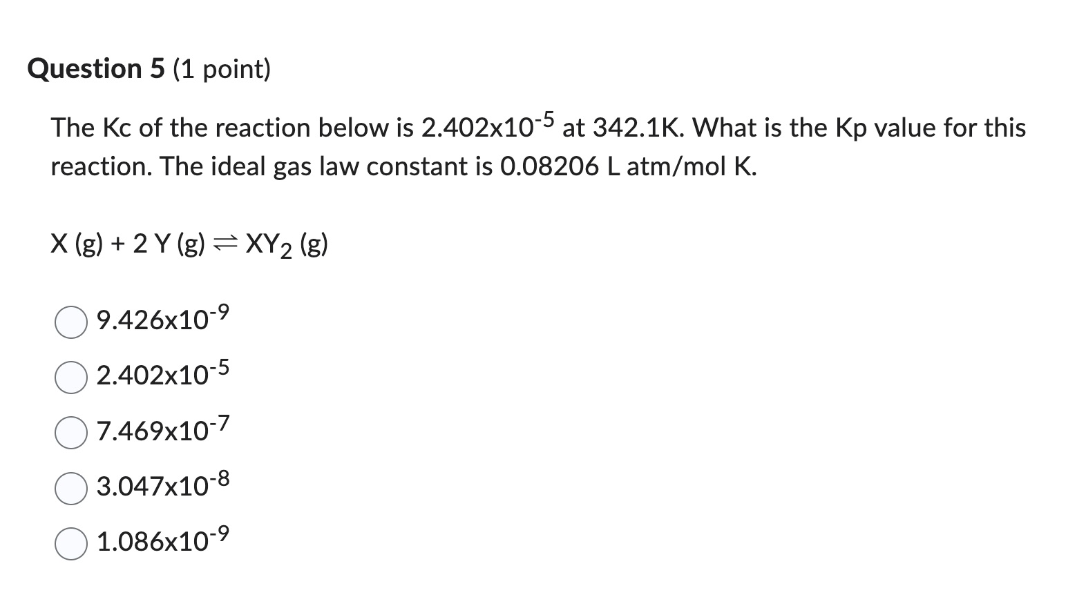 Solved Question 5 (1 ﻿point)The Kc of the reaction below is | Chegg.com