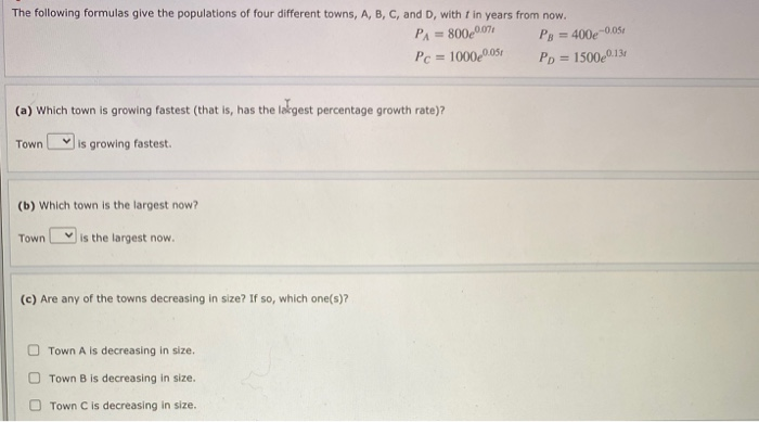 Solved 400e-0.05 The following formulas give the populations | Chegg.com