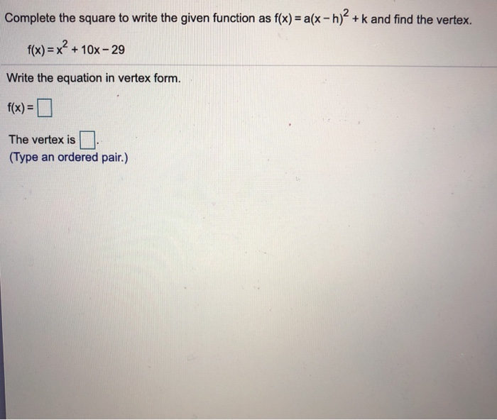 Solved Complete the square to write the given function as | Chegg.com