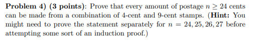 Solved Problem 4) (3 ﻿points): Prove that every amount of | Chegg.com