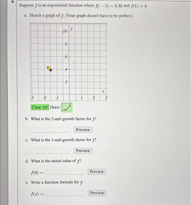 Solved Suppose f is an exponential function where f(-1) = | Chegg.com