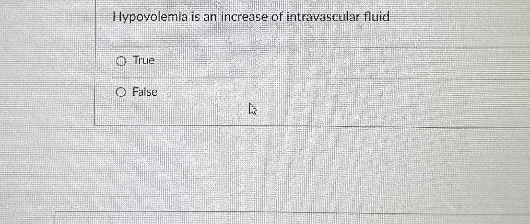 Solved Hypovolemia is an increase of intravascular | Chegg.com