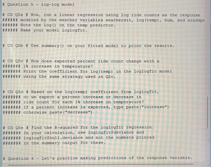 Solved \# Question 5 - log−log model \# CG QSa \# Now, run a | Chegg.com