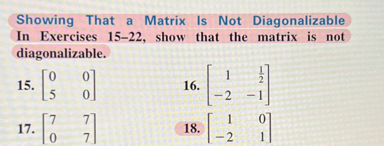 Solved Showing That A Matrix Is Not Diagonalizable In