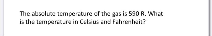 Solved The gas temperature is 20∘C. What is the absolute | Chegg.com