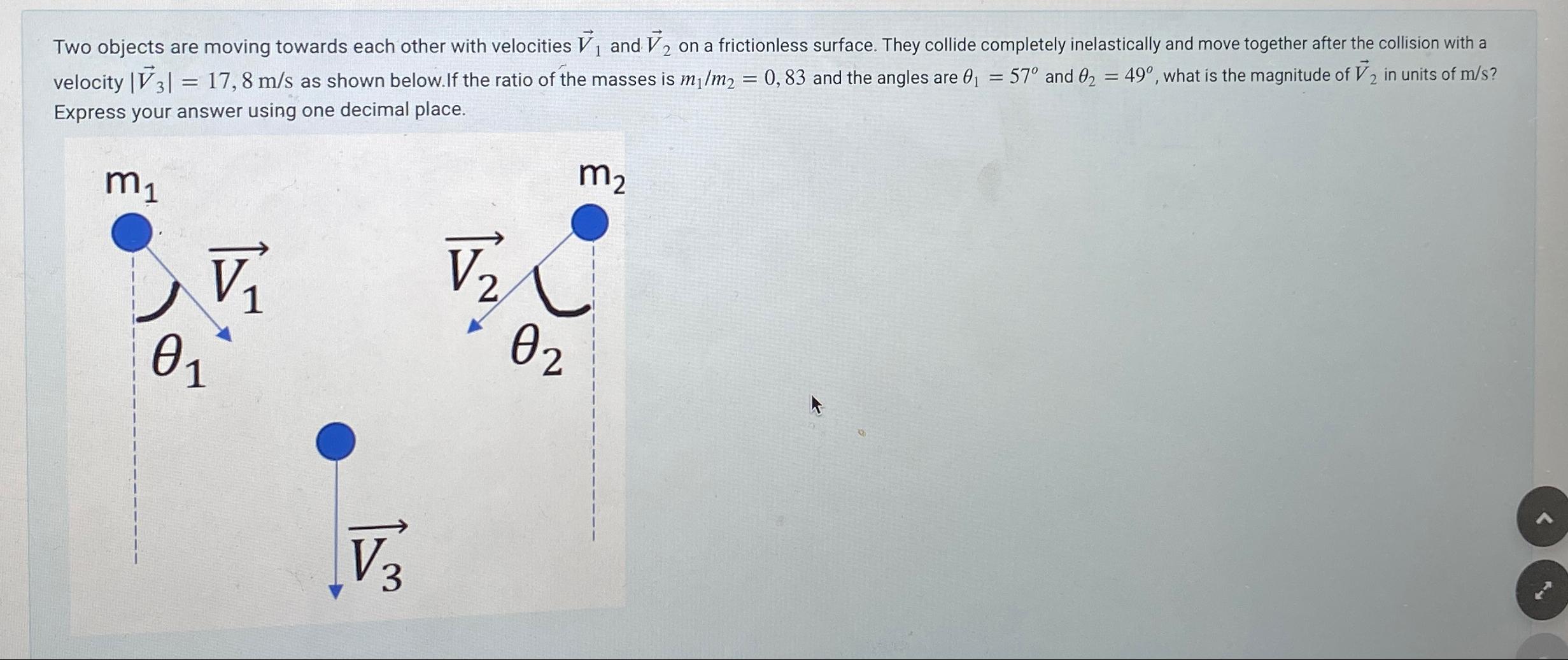 Solved Two objects are moving towards each other with | Chegg.com