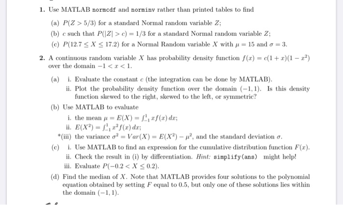 Solved 1. Use MATLAB normcdf and norminv rather than printed | Chegg.com