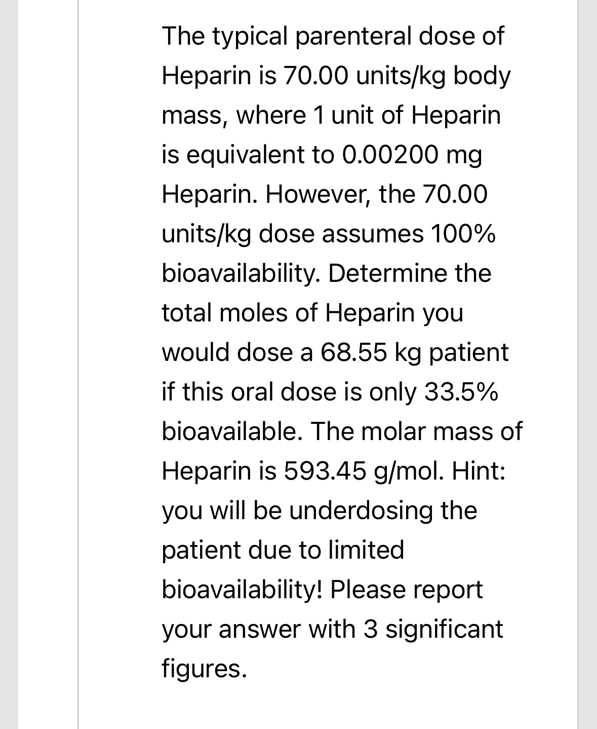 Solved The typical parenteral dose of Heparin is 70.00 | Chegg.com