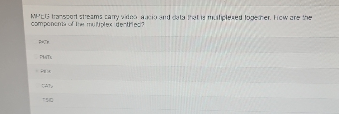 Solved MPEG transport streams carry video, audio and data | Chegg.com