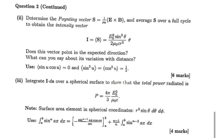 Solved Question 2 (Continued) (ii) Determine the Poynting | Chegg.com