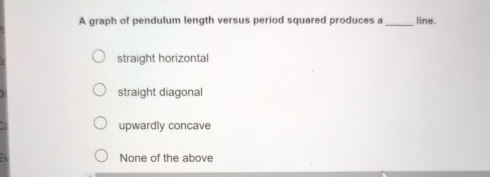 Solved A graph of pendulum length versus period squared | Chegg.com