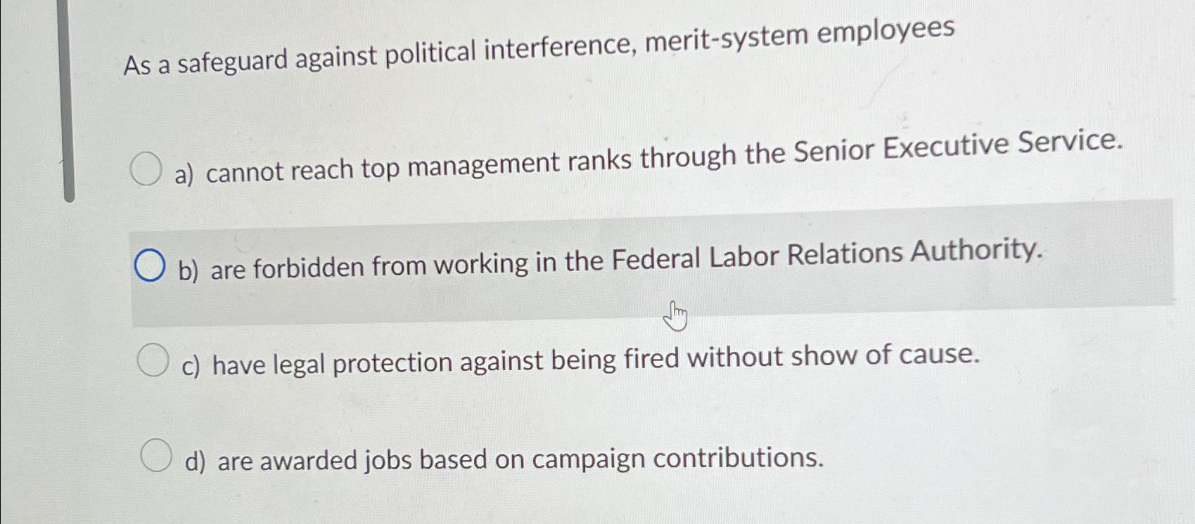 Solved As a safeguard against political interference, | Chegg.com