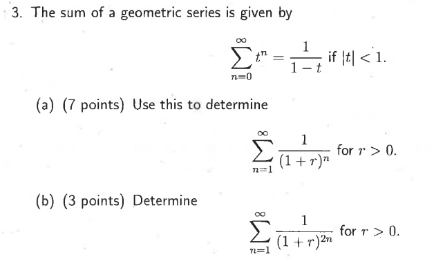 Solved The sum of a geometric series is given | Chegg.com