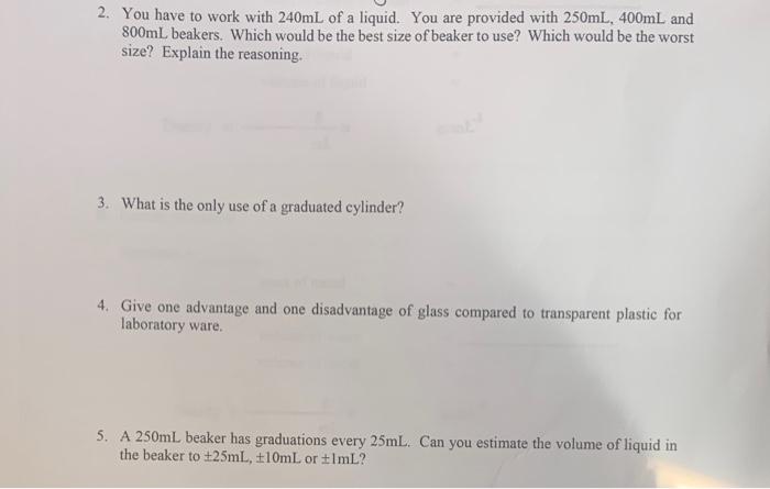 Solved 2. You have to work with 240 mL of a liquid. You are | Chegg.com
