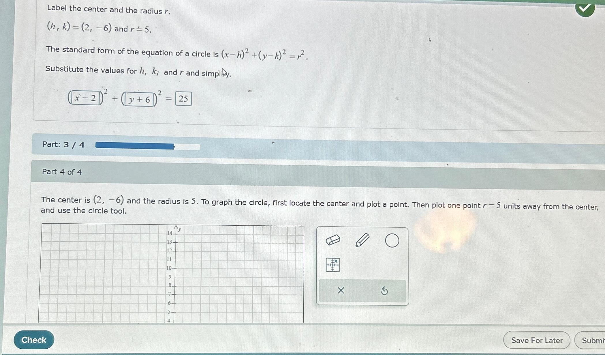 Solved Label the center and the radius r.(h,k)=(2,-6) ﻿and | Chegg.com