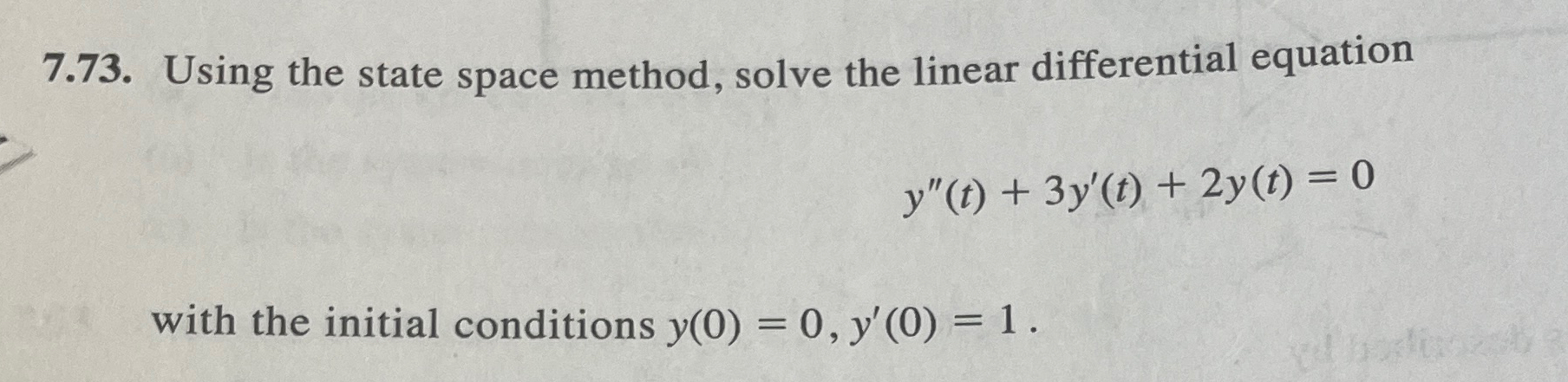 Solved 7 73 ﻿using The State Space Method Solve The Linear