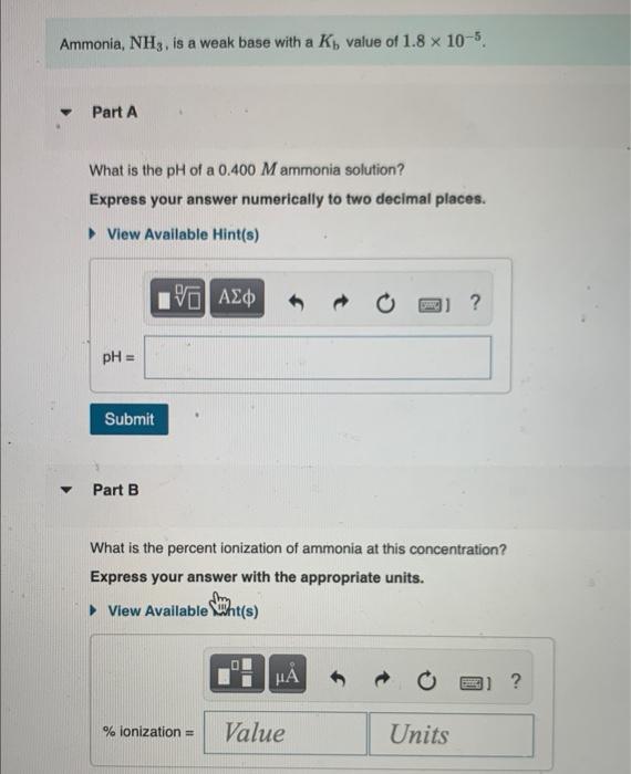 Solved Ammonia, NH3, is a weak base with a Kb value of | Chegg.com