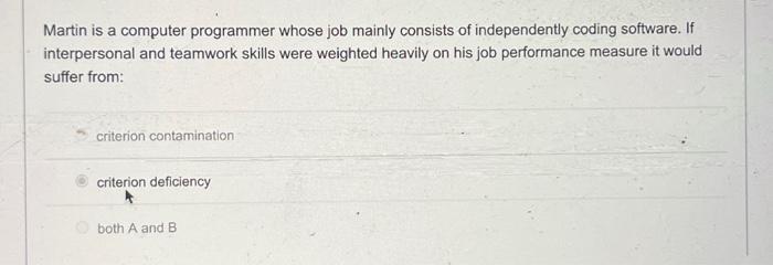Solved Martin is a computer programmer whose job mainly | Chegg.com