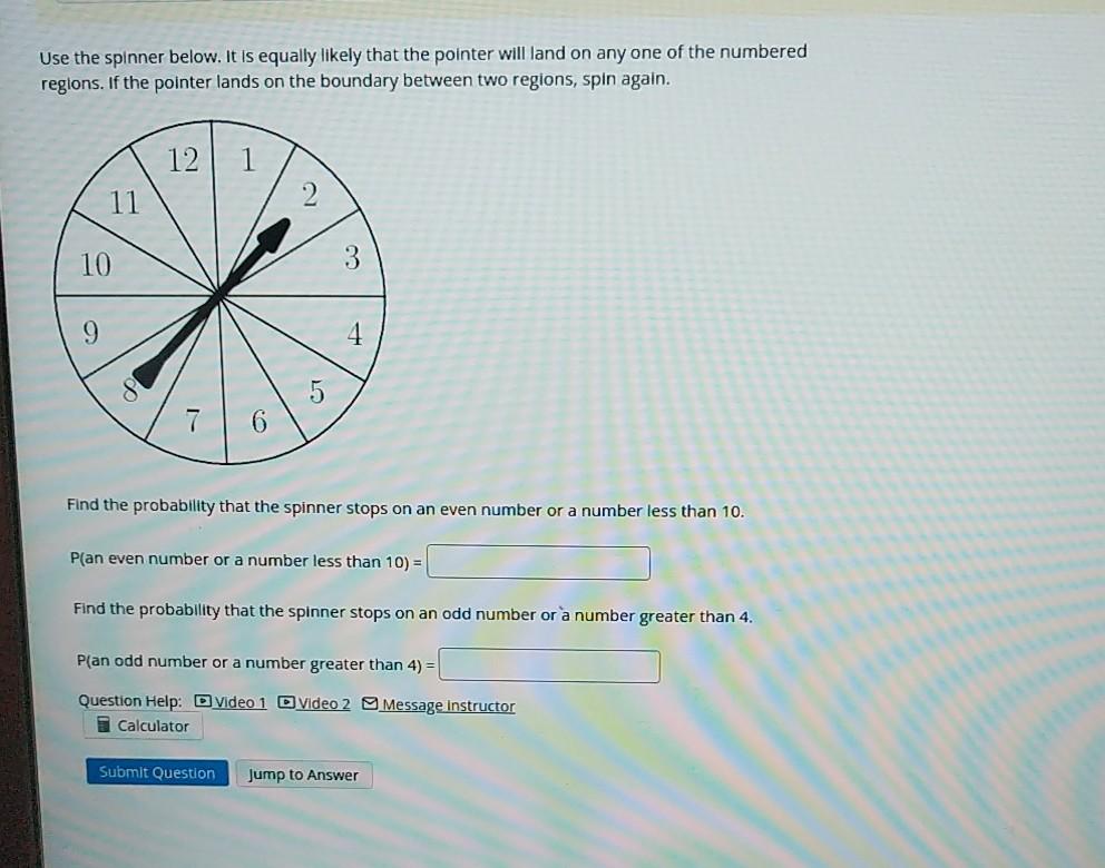 Solved Use the spinner below. It is equally likely that the | Chegg.com
