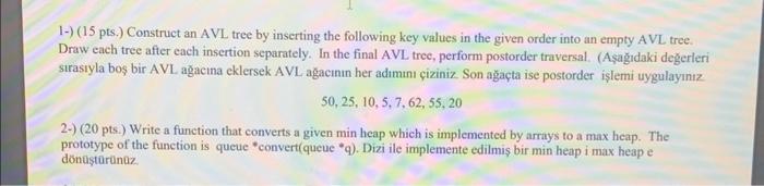 Solved 1-) (15 pts.) Construct an AVL tree by inserting the | Chegg.com