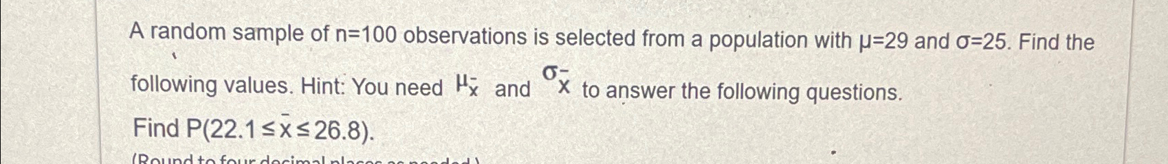 Solved A random sample of n=100 ﻿observations is selected | Chegg.com